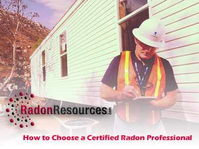 How to Choose a Certified Radon Professional